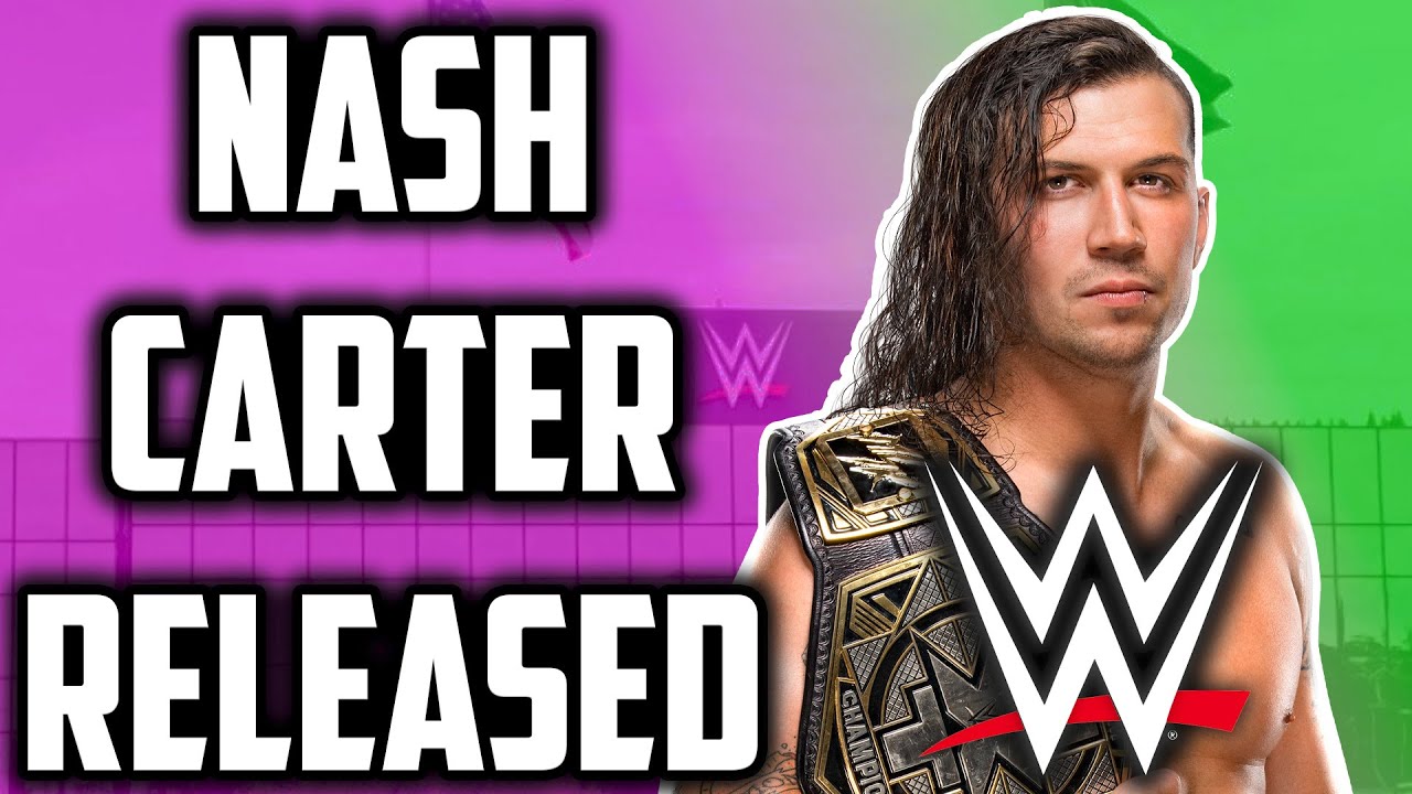 WWE Nash Carter RELEASED | Allegations Made | NXT Tag Team Championship ...