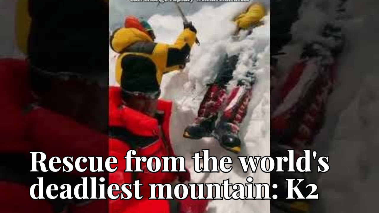 Rescuing a Body From The World's Deadliest Mountain: K2 | Murad Sadpara ...