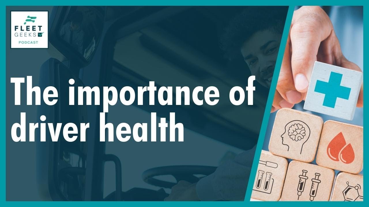 The importance of Driver health and sharing health concerns - YouTube