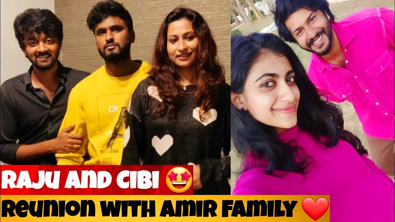 Bigg Boss Raju And Cibi With Amir Family 🤩 | Shjii and Aishu | Reunion ...