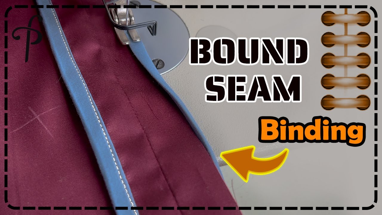 BINDING THE EDGE of seam | 2 methods Step-by-Step EASY Tutorial in ...