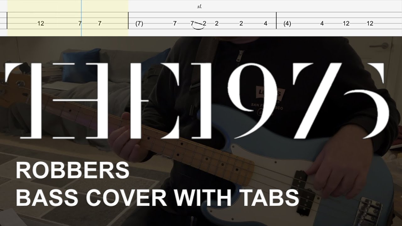 The 1975 - Robbers (Bass Cover with Tabs) - YouTube