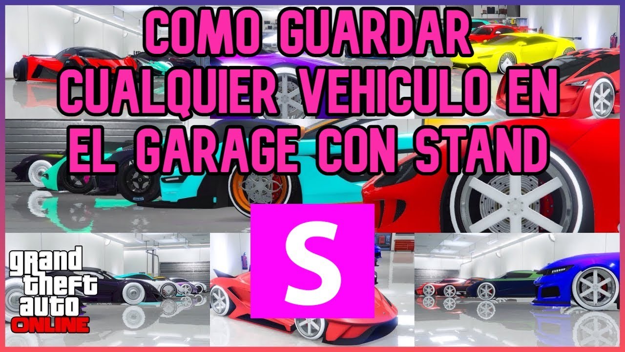 COMO GUARDAR CUALQUIER VEHICULO AL GARAJE CON STAND EN GTA V ONLINE ...
