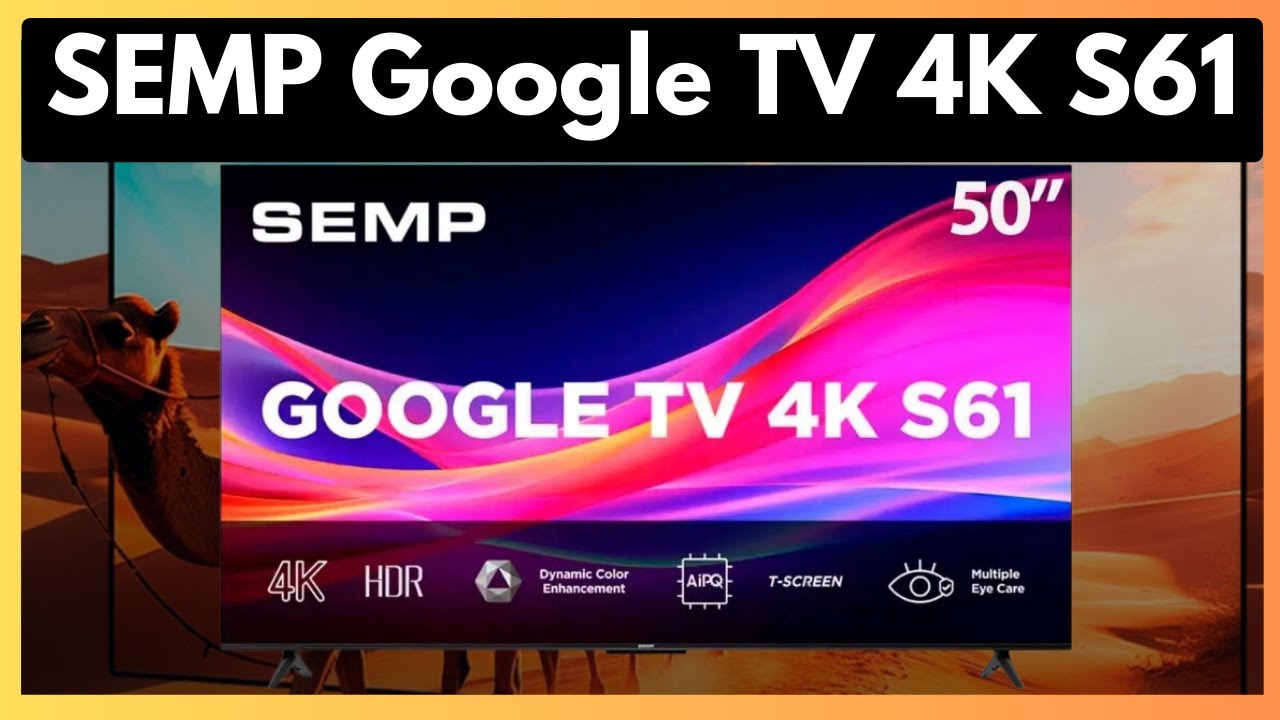 Nova SEMP S61: A Smart TV 4K que Vai Mudar sua Experiência! - YouTube