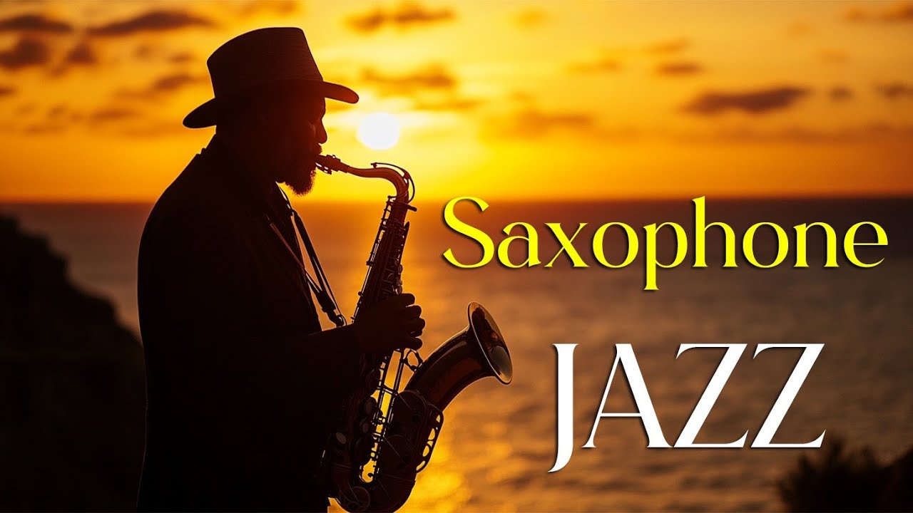 Smooth Jazz Saxophone Music for Chill Vibes & Beautiful Beach Scenery ...