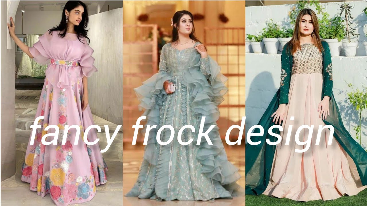 New fancy frock design 2024 for wedding // Latest party wear dresses ...
