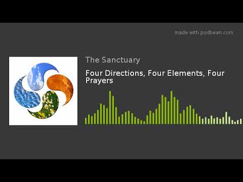 Four Directions, Four Elements, Four Prayers - YouTube