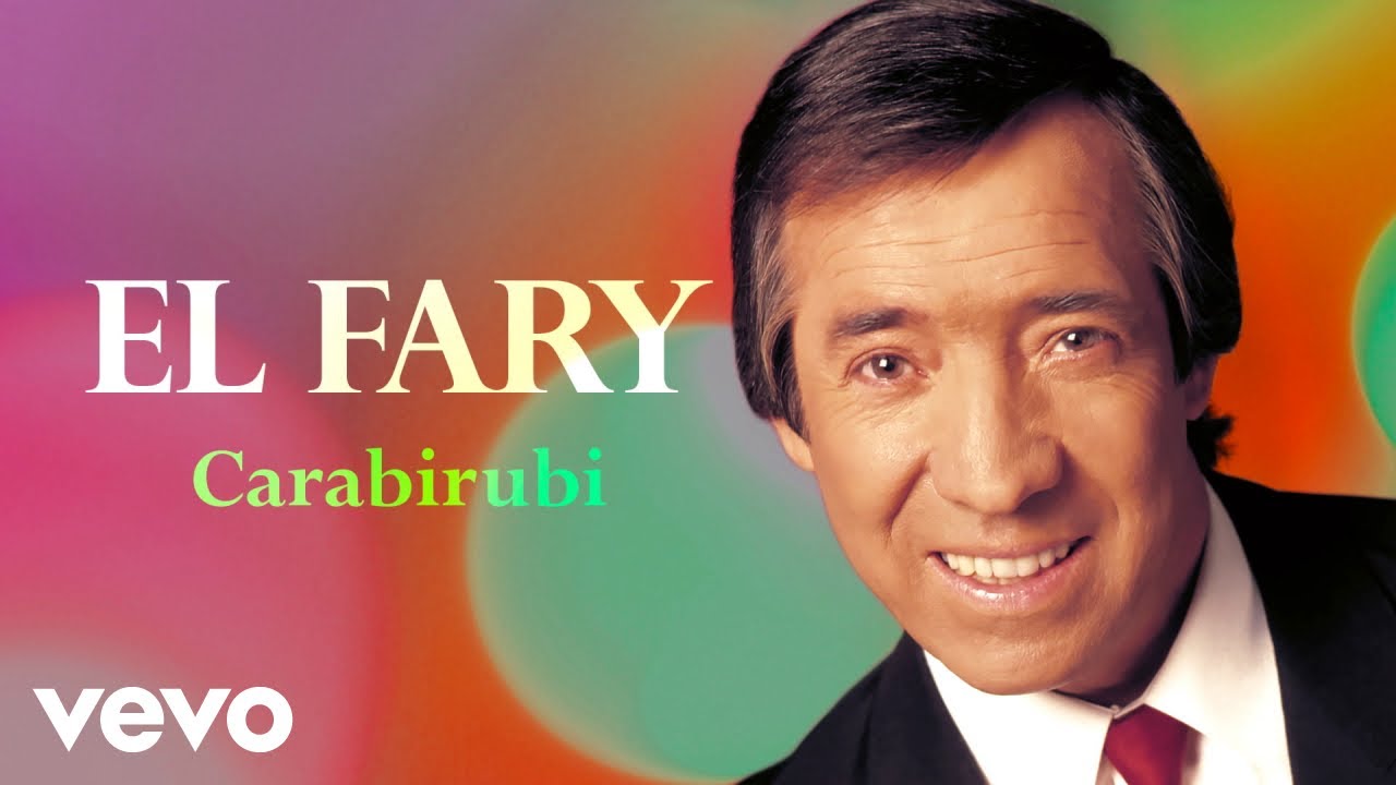 El Fary - Carabirubi (Cover Audio. Remasterizado) - YouTube