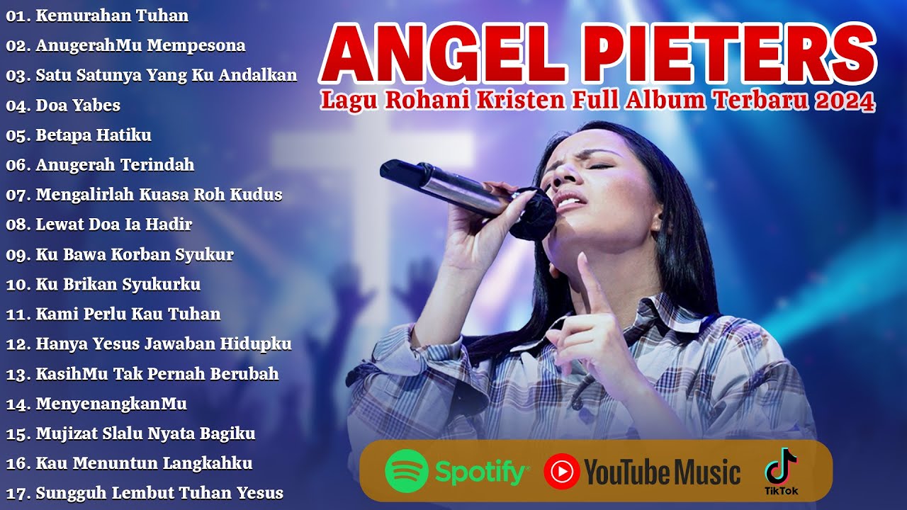Kemurahan Tuhan - Angel Pieters Full Album Terbaru 2024 | Lagu Rohani ...