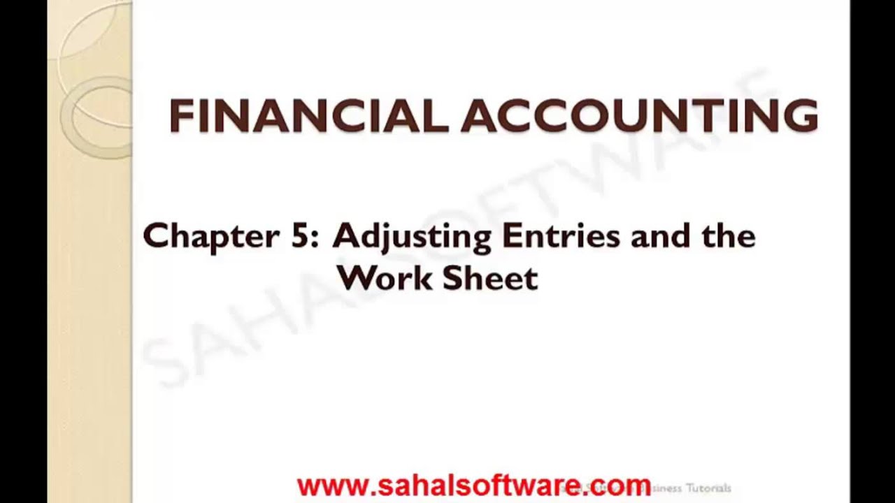 Lesson 29 Adjusting Entries - Financial Accounting - Sahalsoftware ...