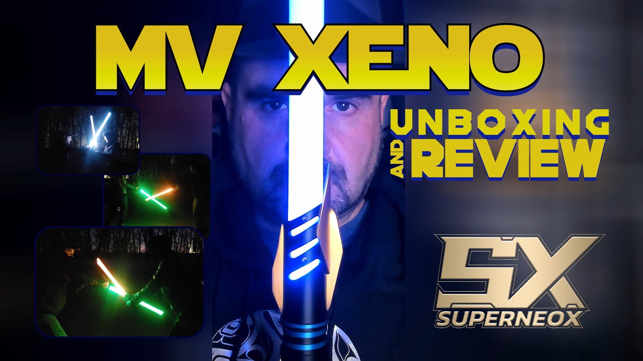 MV Xeno (ET Series #1) Lightsaber | SUPERNEOX | Unboxing and Review ...