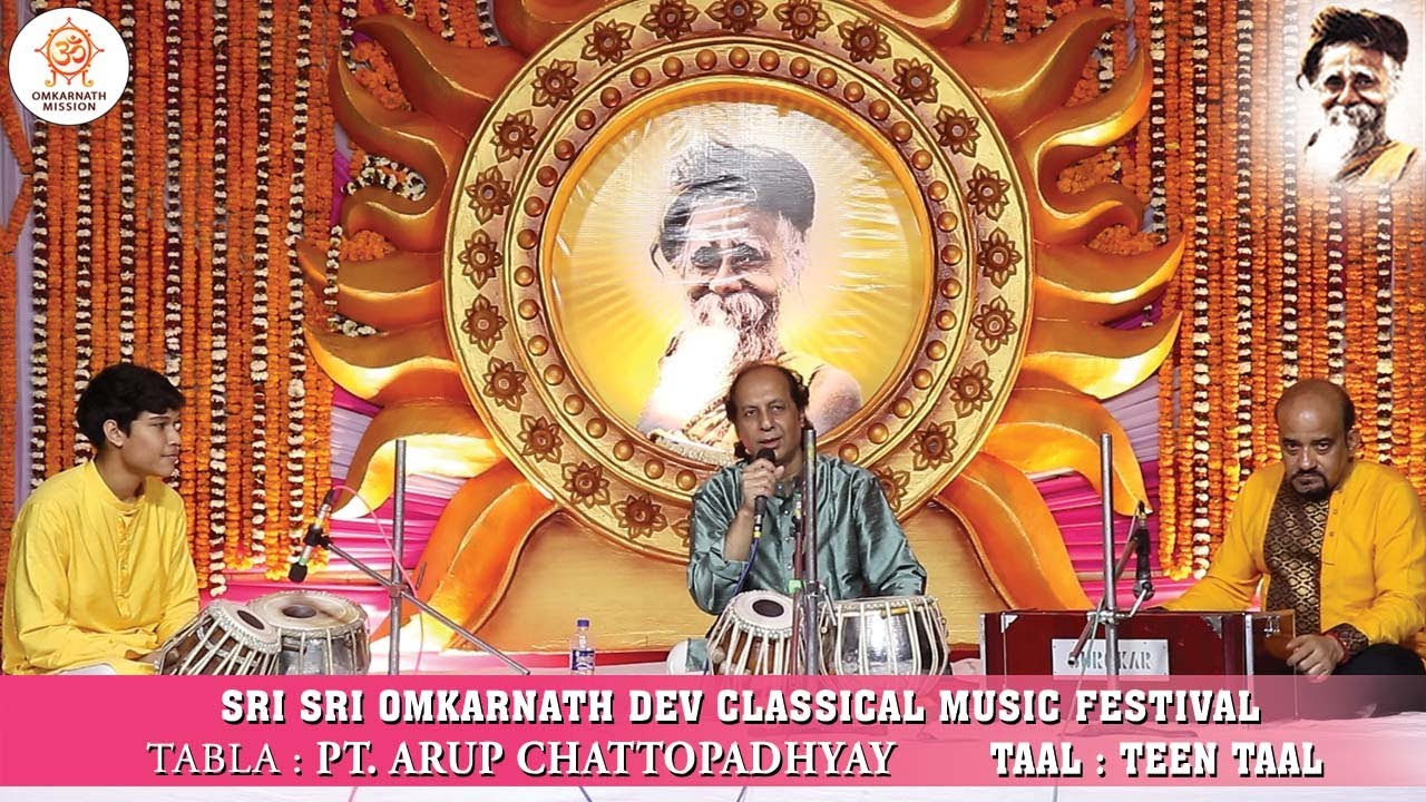 CLASSICAL MUSIC FESTIVAL || PT. ARUP CHATTOPADHYAY || TABLA || TEEN ...