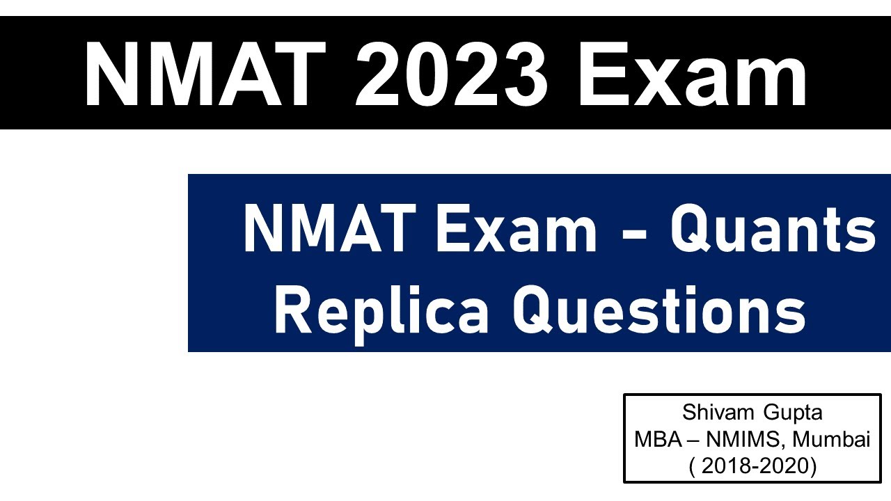 NMAT 2023 Exam: NMAT Quants Replica Questions || Most Important Types ...