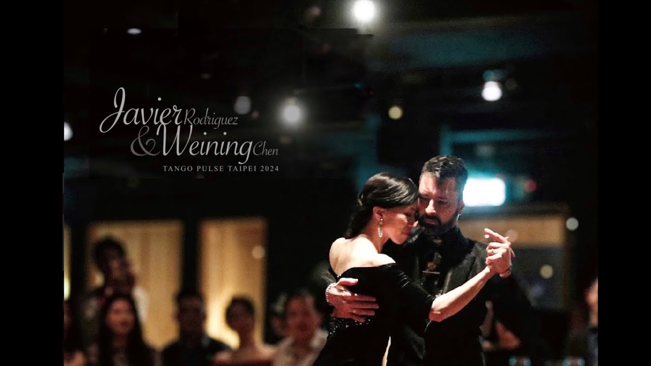 Tango Pulse Taipei 2024 | Javier Rodriguez y Weining Chen 3/4 - YouTube