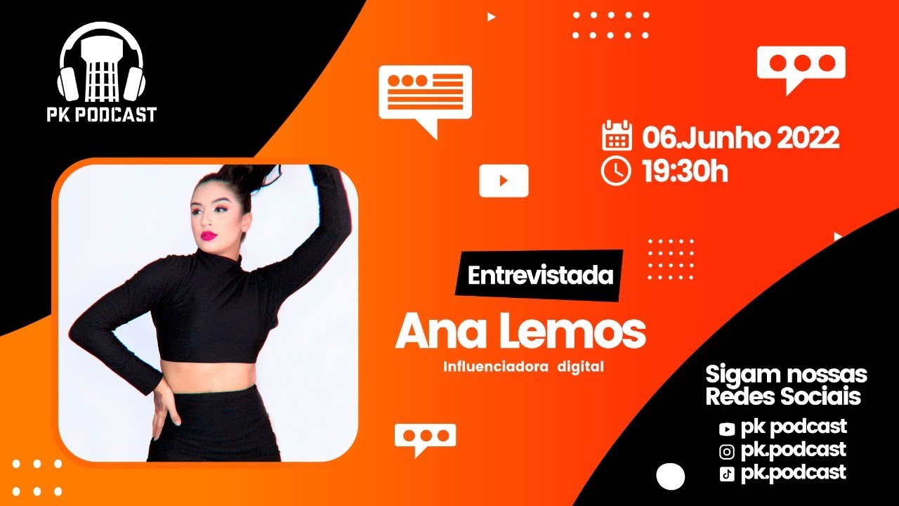 ANA LEMOS - PK PODCAST #26 - YouTube