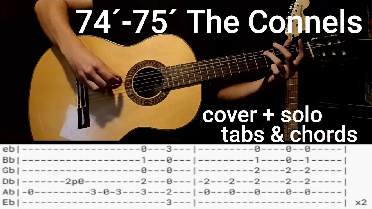 ’74–’75 by The Connels | Acoustic Cover + Solo | Tabs & Chords - YouTube