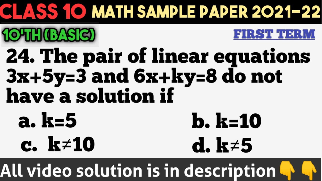The pair of linear equations 3x+5y=3 and 6x+ky=8 do not have a solution ...