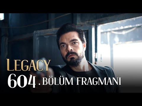 Emanet 604. Bölüm Fragmanı | Legacy Episode 604 Promo