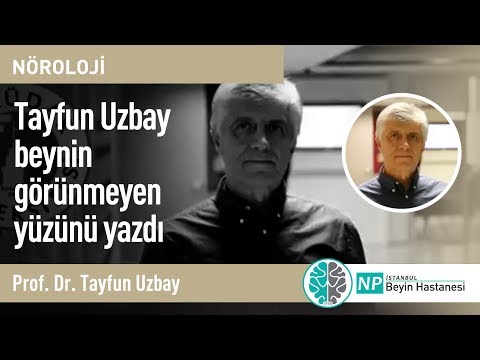 Tayfun Uzbay beynin görünmeyen yüzünü yazdı