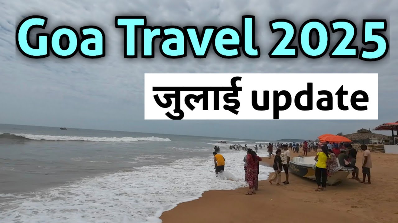 Goa in June July | Goa trip plan | Goa tour package | Goa tour budget ...