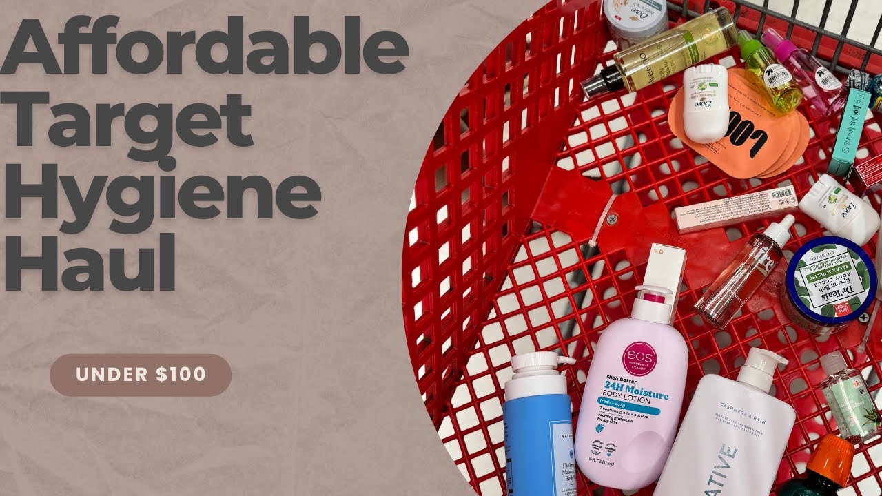 Affordable Target Hygiene Haul // Under $100, hygiene must haves, fall ...
