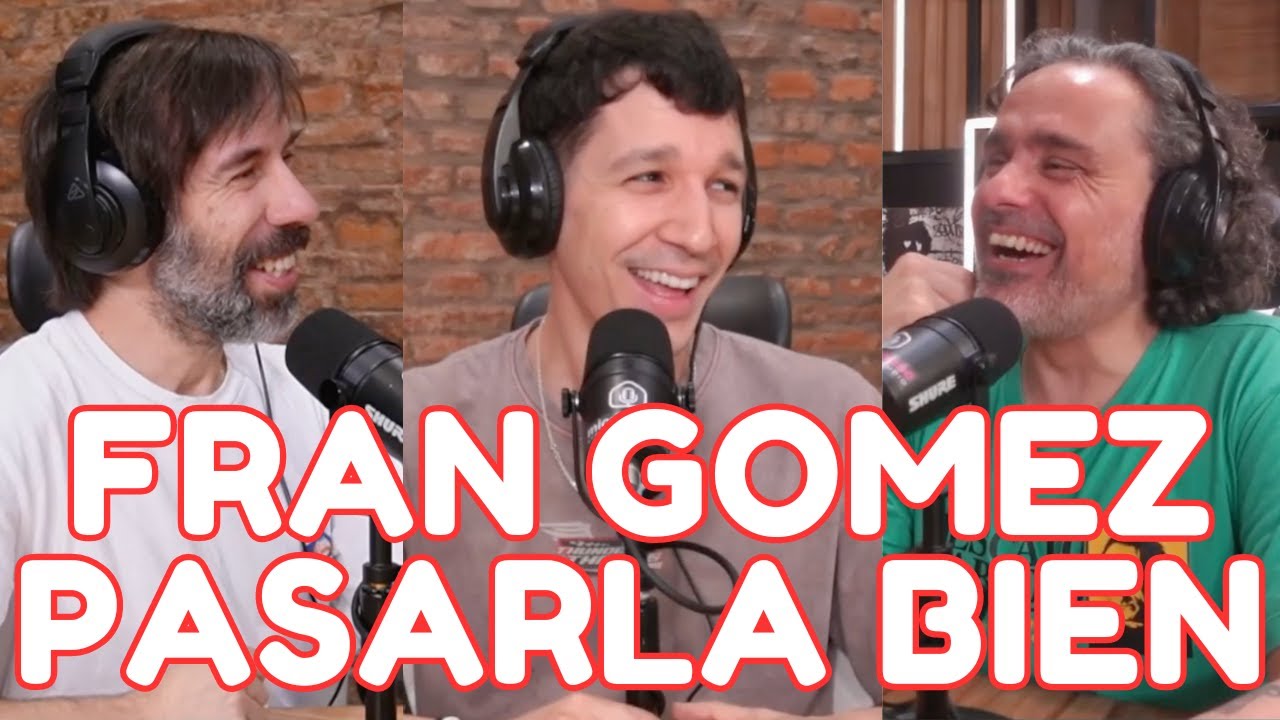 FRAN GOMEZ EN PASARLA BIEN - YouTube