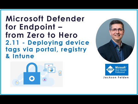 2.11 Deploying device tag via portal, GPO and Intune, MDE from Zero to ...