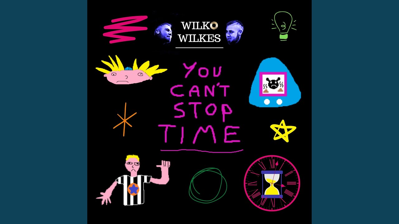 You Can't Stop Time - YouTube