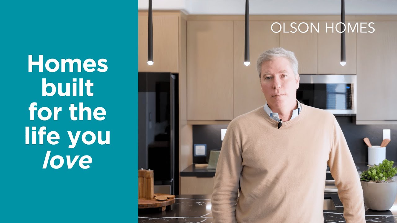 Building Homes for You: Olson Homes President and CEO Scott Laurie on ...