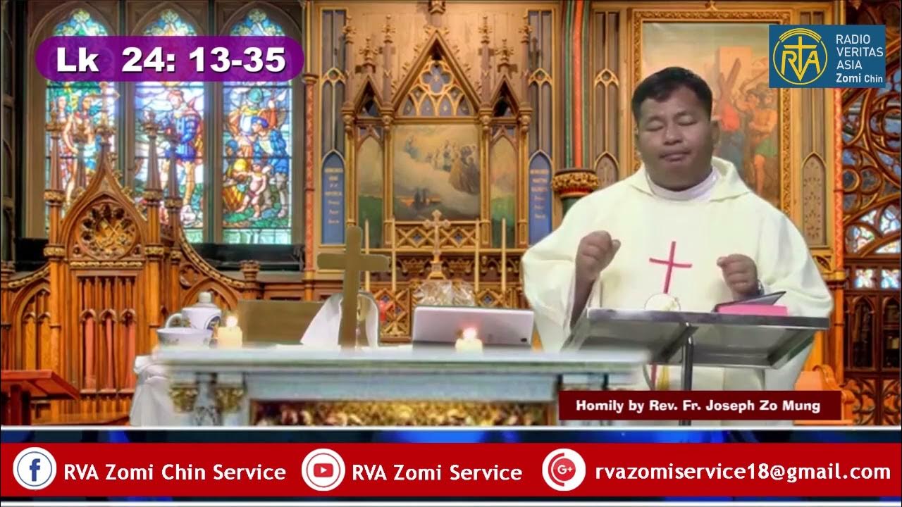 Rev. Fr. Joseph Zo Mung tung panLk 24; 13-35 (sung bulphuhin Kha-an Vakna (Apirl 3.2024). - YouTube