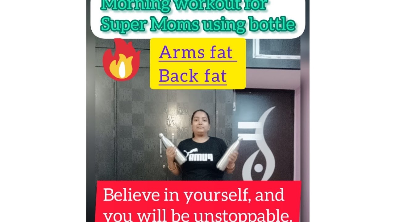 Morning workout for super Moms using bottle.... at your own comfort ...
