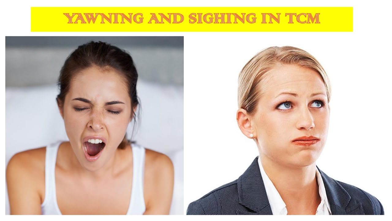 YAWNING & SIGHING IN TCM - YouTube