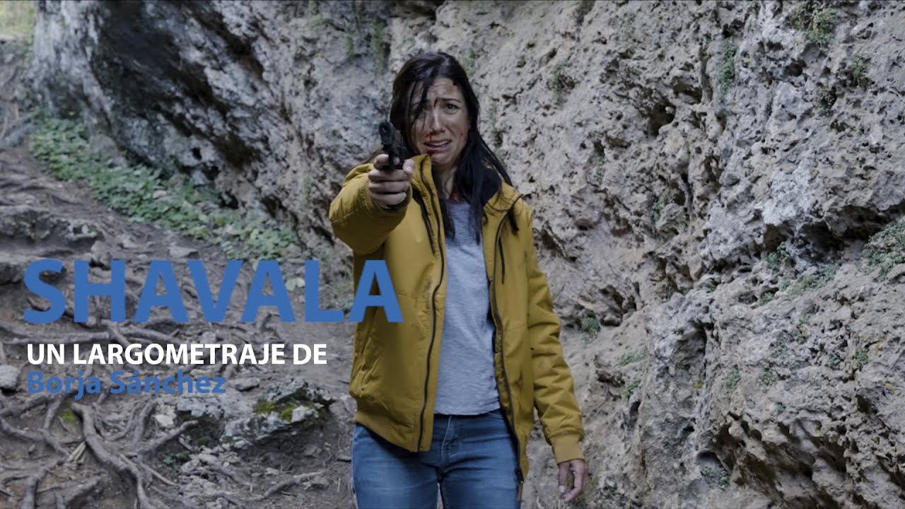 SHAVALA | TEASER TRAILER | YAQ DISTRIBUCION | LARGOMETRAJE | FEATURE ...
