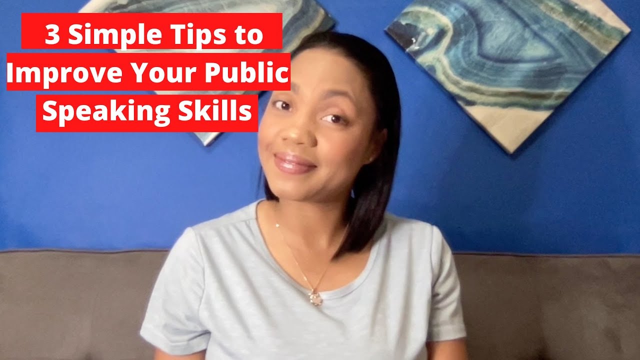 3 Simple Tips to Improve Your Public Speaking Skills - YouTube