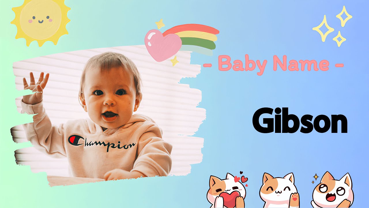 GIBSON | Gibson name meaning | Boy Name Meaning | Son of Gilbert (2023 ...