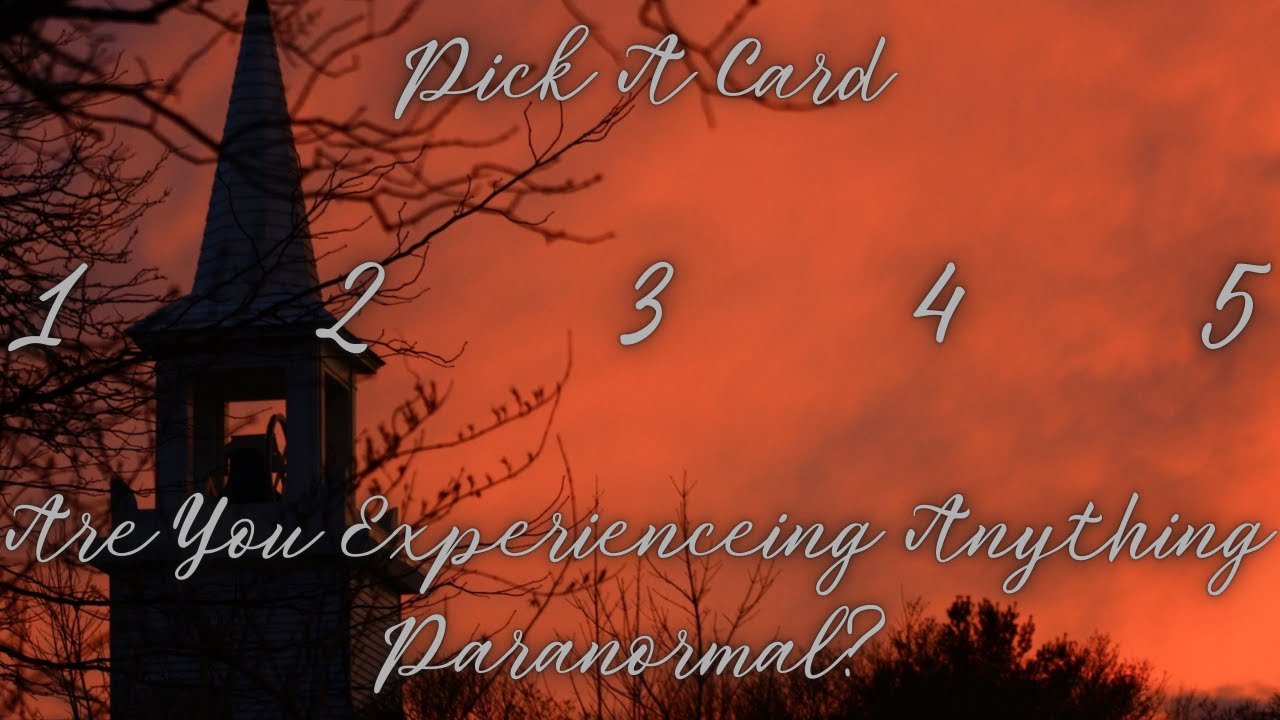 👀Are You Experiencing Anything Paranormal? Yes Or No Pick A Card - YouTube