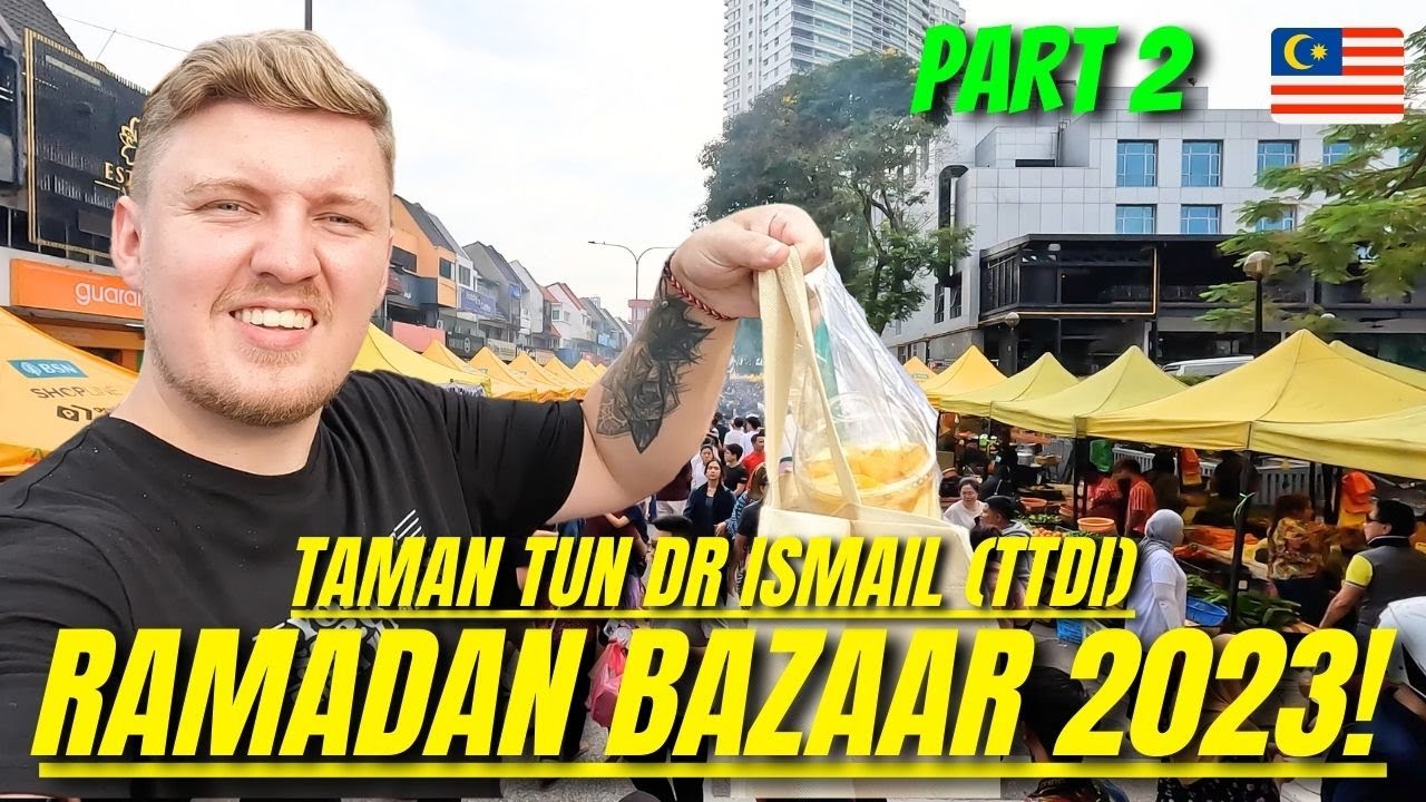 TTDI RAMADAN BAZAAR 2023! (Part 2) | KUALA LUMPUR 🇲🇾 - YouTube