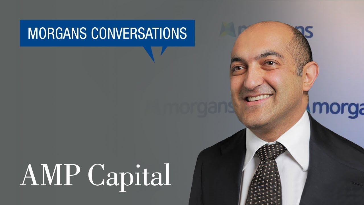 Morgans Conversations: Nader Naeimi, Head of Dynamic Markets, AMP ...