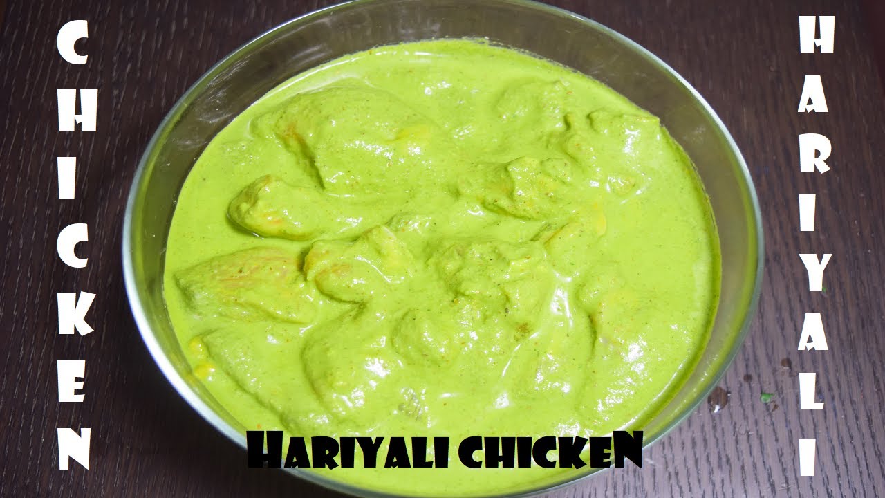 Hariyali Chicken I Chicken Hariyali | Green Masala Chicken Gravy ...