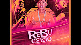 MC RB KBLZ - REBUCETEIO (Vìdeo Oficial) - YouTube