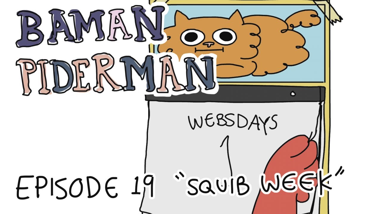BAMAN PIDERMAN - Episode 19 - Squib Week - YouTube