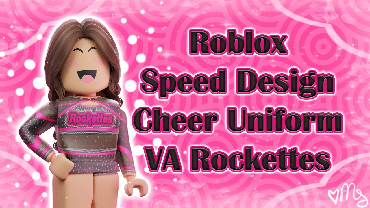 Roblox Cheer Uniform Speed Design | Gravity Girls | VA Rockettes - YouTube