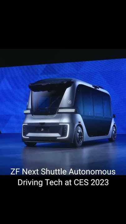 ZF Next Shuttle Autonomous Driving Tech at CES 2023 #shorts #Autonomous #autonomousvehicles # ...