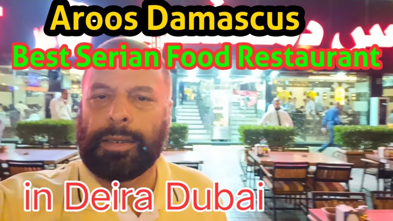 Famous Syrian Food | Damascus Restaurant | Dubai Street Food | LMG Food ...