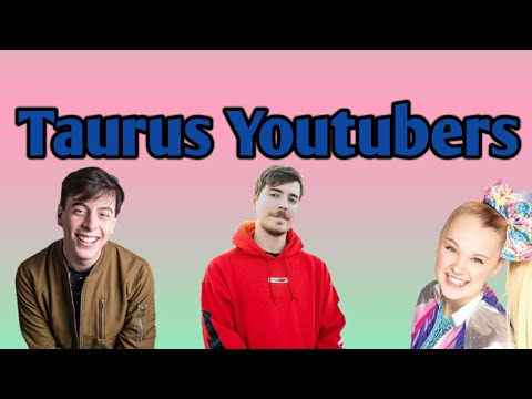 Taurus Youtubers - Famous Astrology | Astro_Logical - YouTube