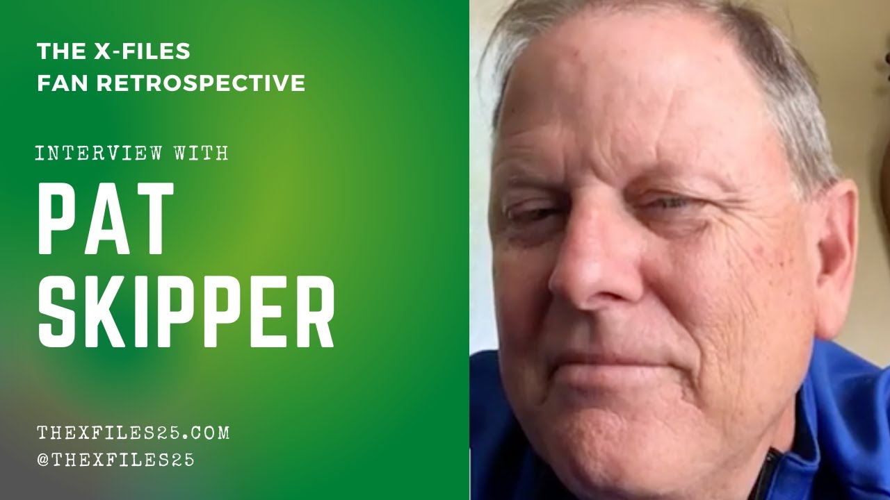 The X-Files Fan Retrospective: Pat Skipper Interview - YouTube