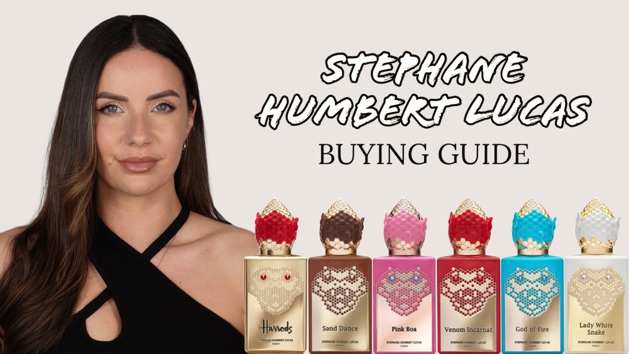 STEPHANE HUMBERT LUCAS BUYING GUIDE | TOP 10 | God of Fire, Mango Kiss ...