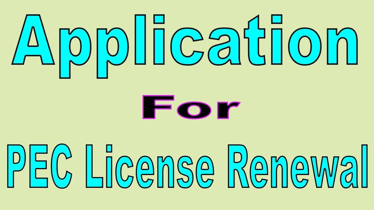 Application for PEC License Renewal - YouTube