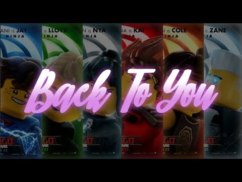 Ninjago - Back To You (Lyrics Video)