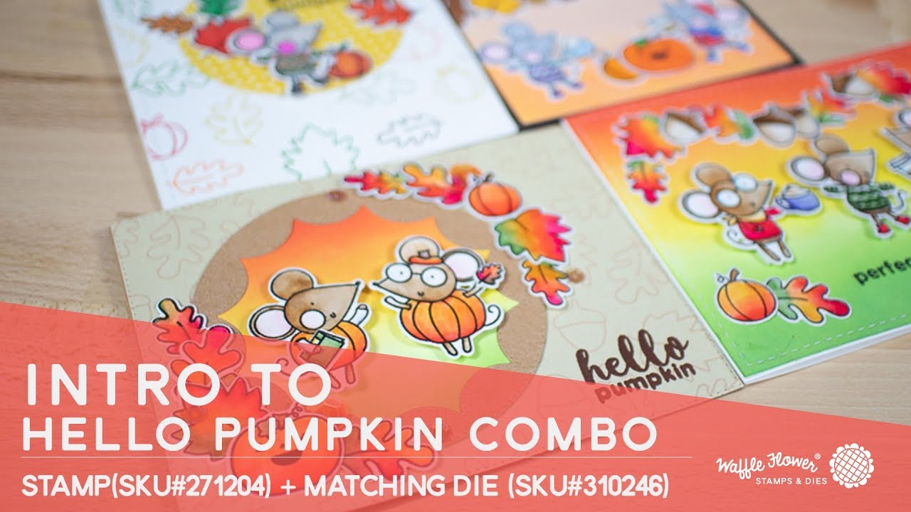Intro to Hello Pumpkin Combo (Stamp + Die) - YouTube